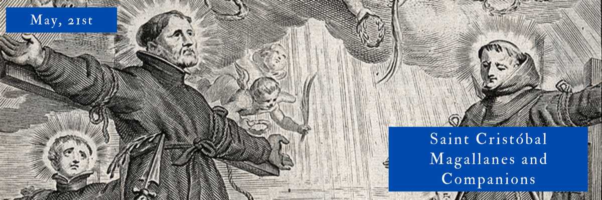 21 de mayo | San Cristóbal Magallanes y Compañeros – Holy Fatima