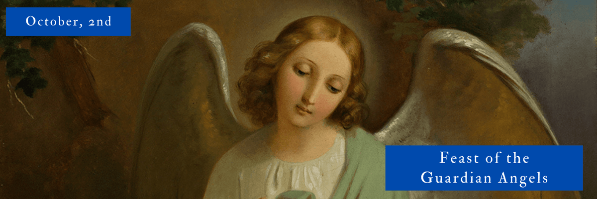 October, 2nd | Feast of the Guardian Angels – Holy Fatima